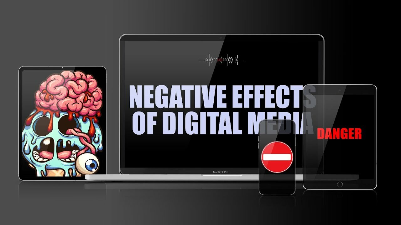 Negative effects of digital media | Science and Cocktails